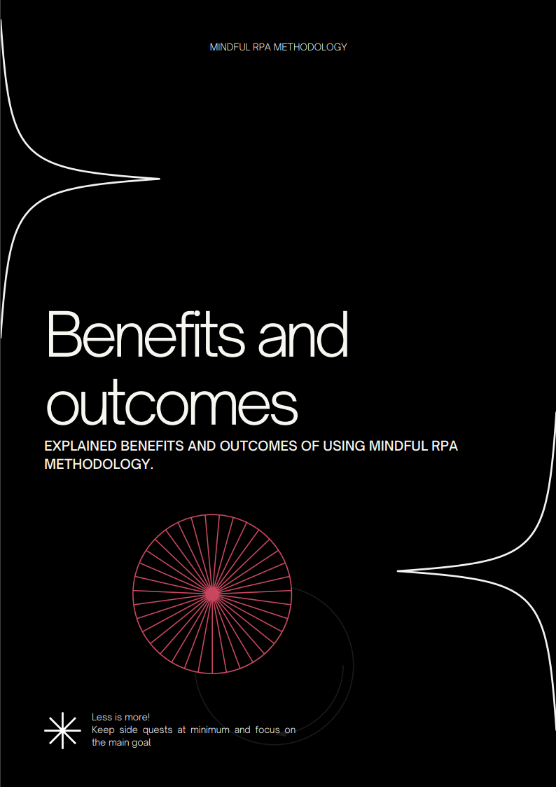 Mindful RPA Methodology (innovative yet natural approach to Robotic ...